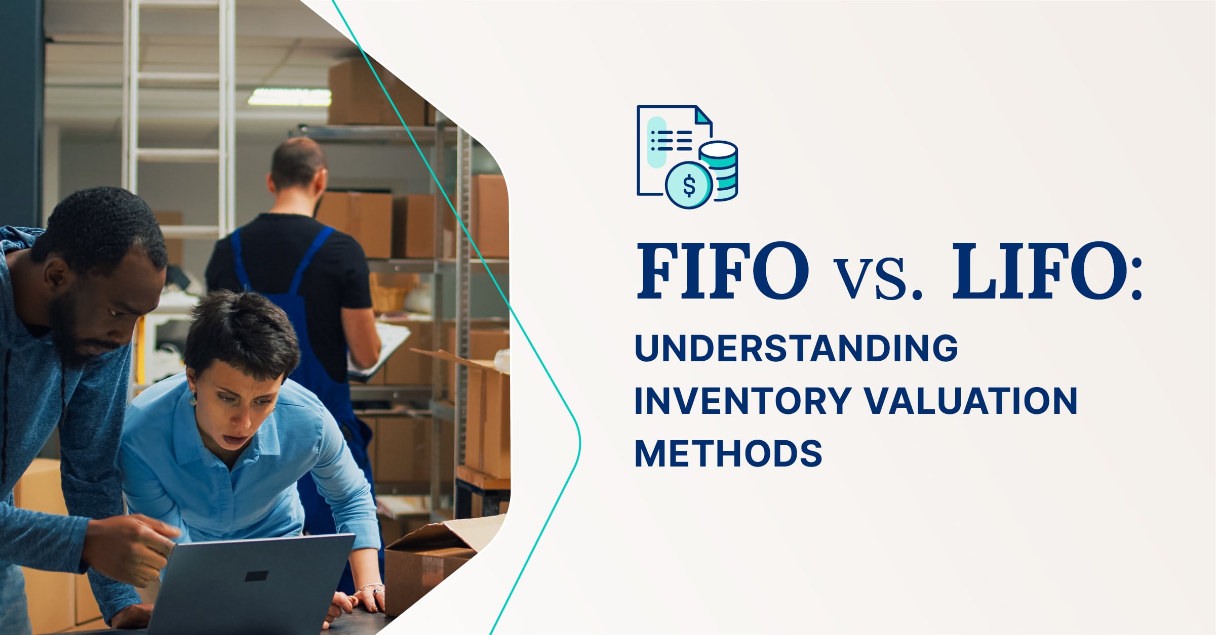 FIFO vs. LIFO: Understanding inventory valuation methods - Cin7