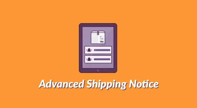 ASN - Advanced Shipping Notice
