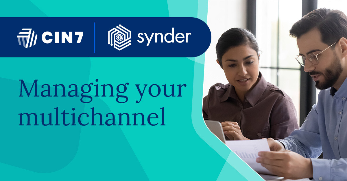 Cin7 Core-Synder Integration: A Multichannel Automation Case Study - Cin7